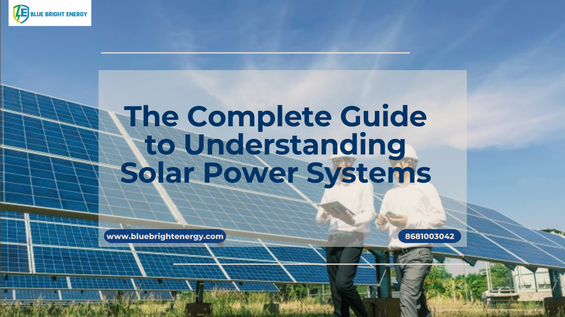 The Complete Guide to Understanding Solar Power Systems | Step-by-Step ...